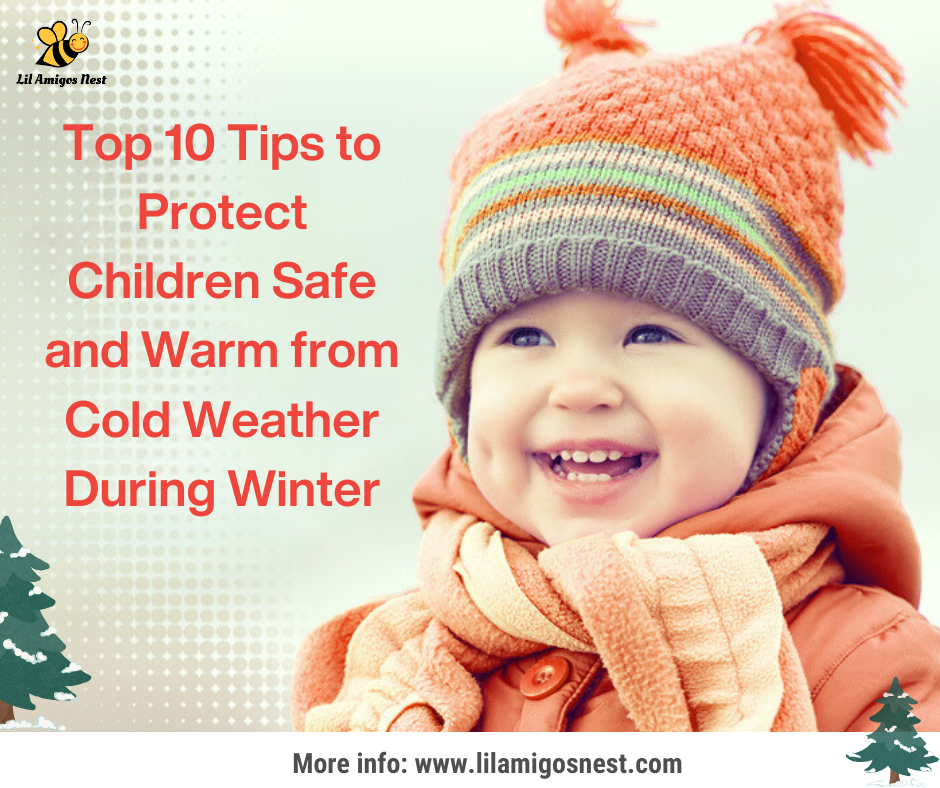 Top 10 Tips to Protect Children Safe and Warm from Cold Weather During ...