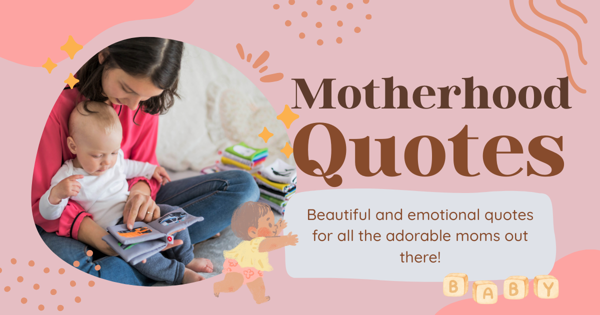 Emotional Motherhood Quotes for Mother’s Day 2025